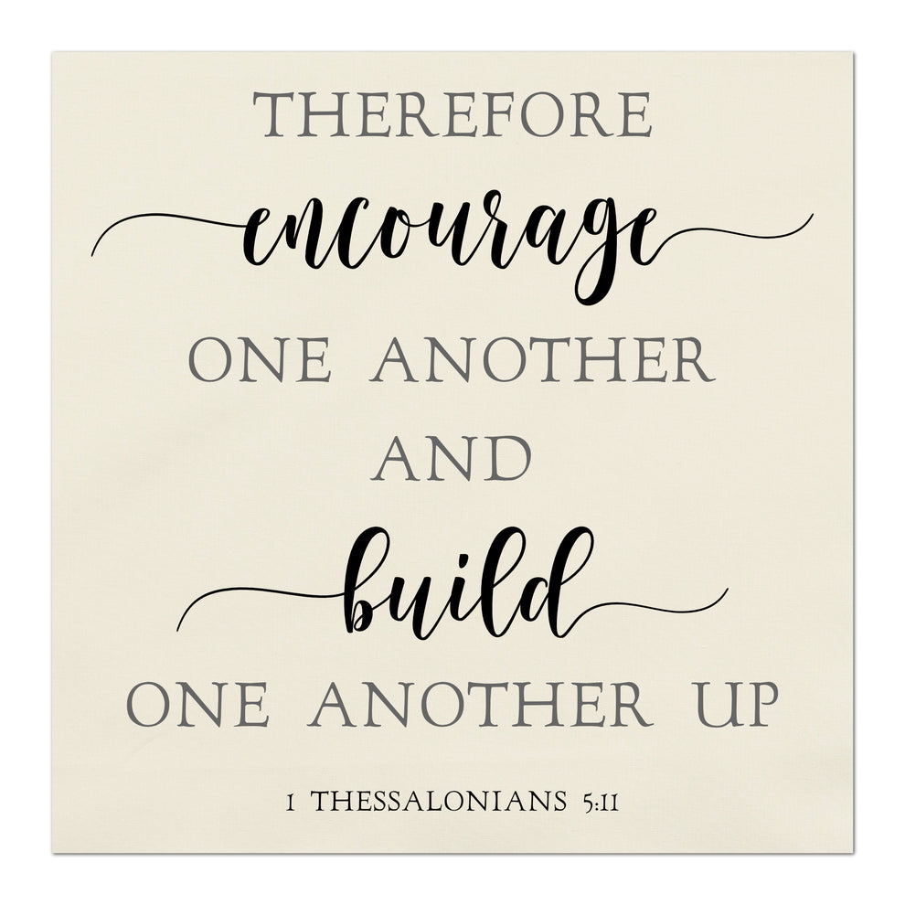 1 Thessalonians 5 11 - Kona Cotton Fabric, Therefore Encourage, Love O ...